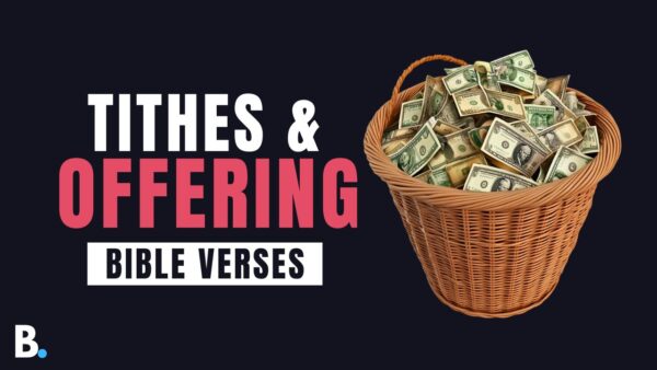 100 Bible Verses About Tithes And Offering - Answering Bible Questions ...